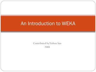 WEKA Tutorial | PPT