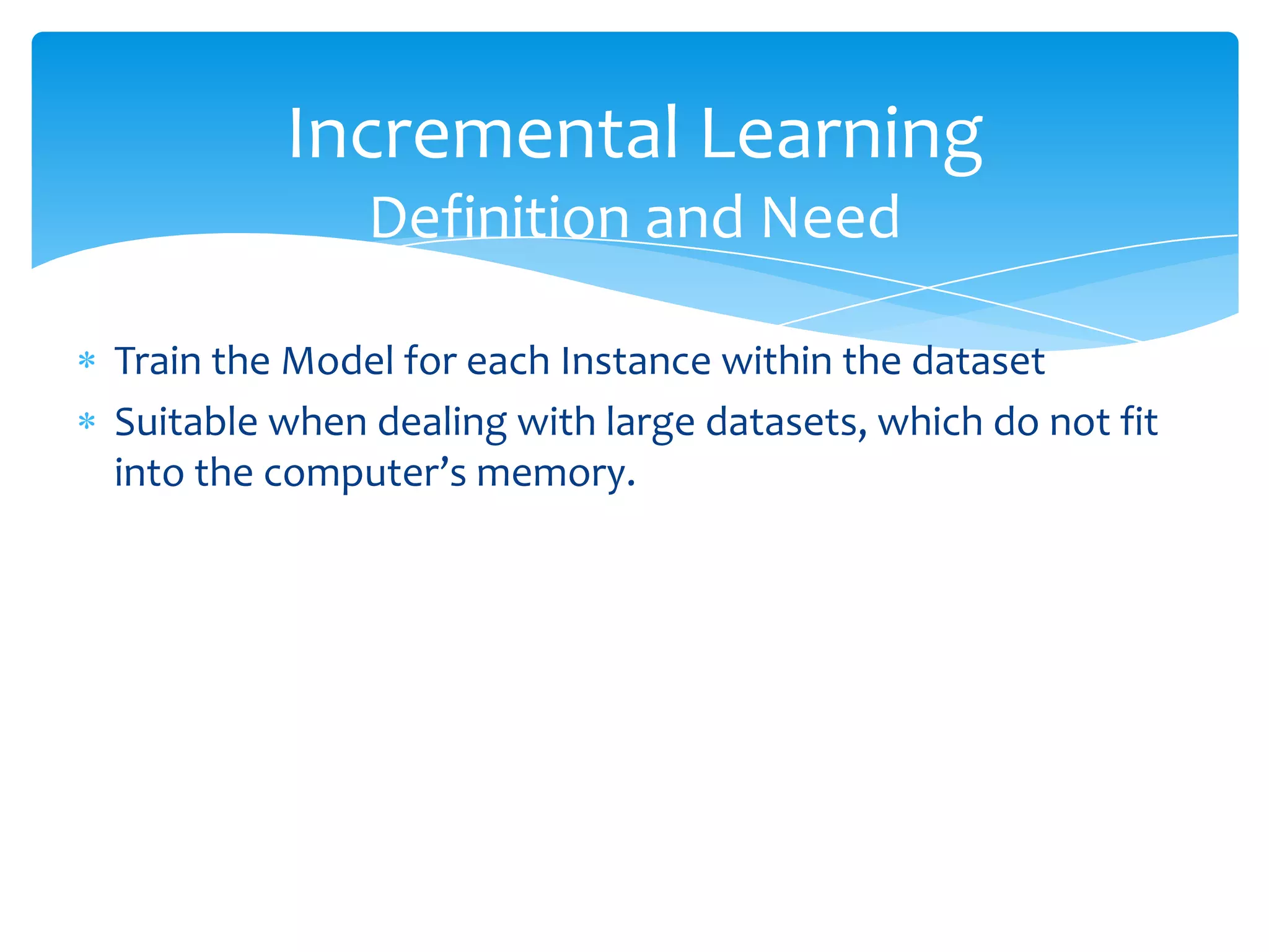 Incremental Learning using WEKA | PPTX