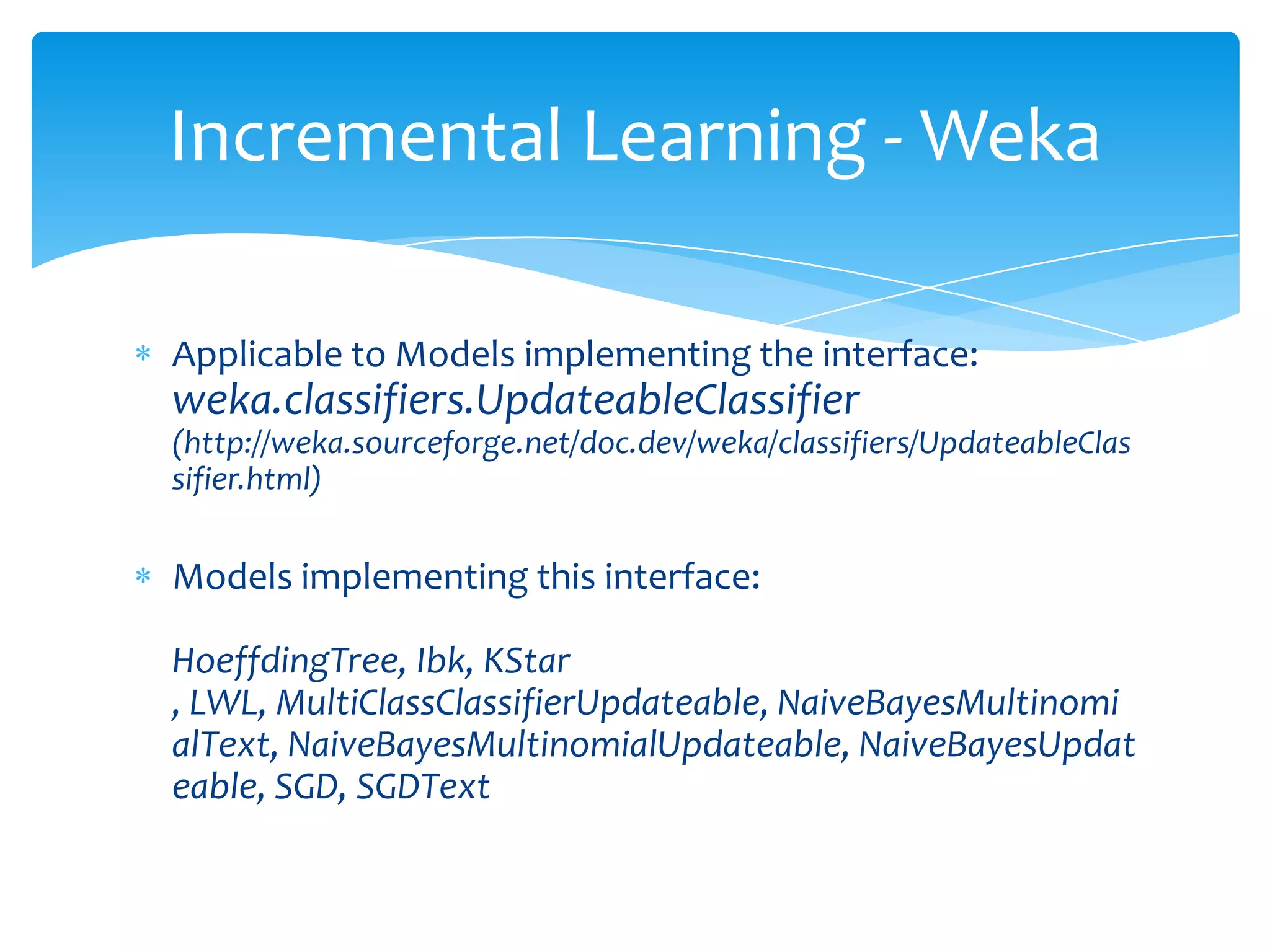 Incremental Learning using WEKA | PPTX