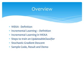 Incremental Learning using WEKA | PPTX