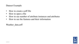 Weka tutorial | PPTX