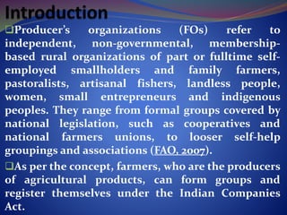 Producer Organizations(PO)An effective tool for Agricultural and rural ...