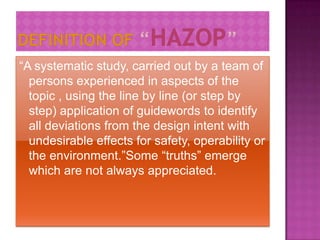 HAZOP - AN INTEGRATED SAFETY ASSESSMENT STUDY | PPTX