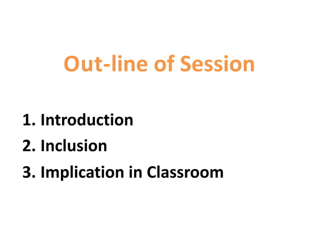 Inclusive Education & Its Implication in Classroom Teaching | PPT
