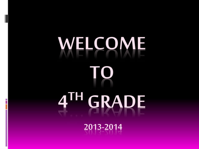 Welcome To 4th Grade | PPT