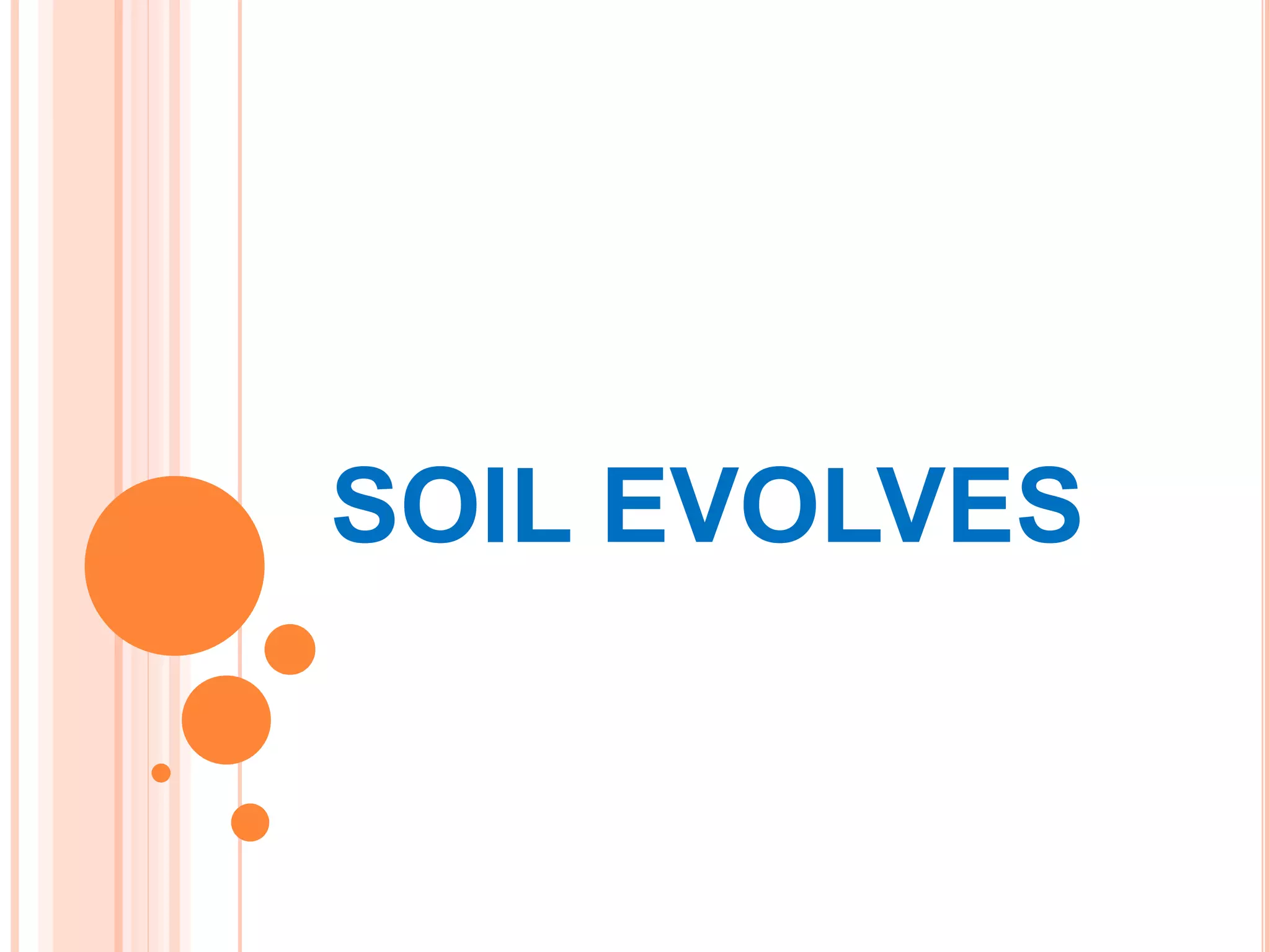 Soil - Presentation | PPTX
