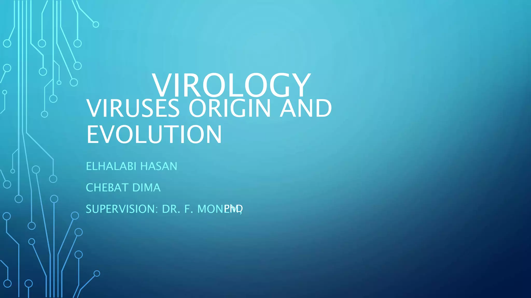 Viruses origin and Evolution | PPTX