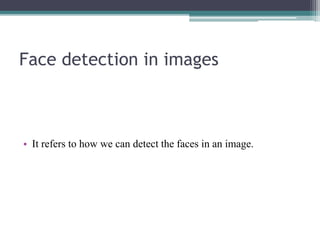 human face detection using matlab | PPTX