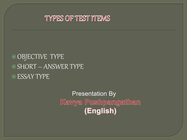 types of test items | PPTX | Standardized Testing | Educational Assessment