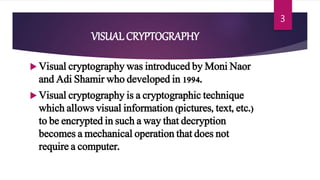 Visual Cryptography | PPTX | Computing | Technology & Computing