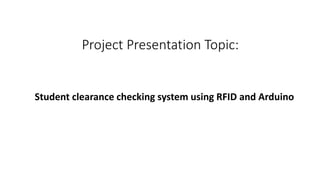 Arduino RFID Module (RC522) & Buzzer Access System | PPTX
