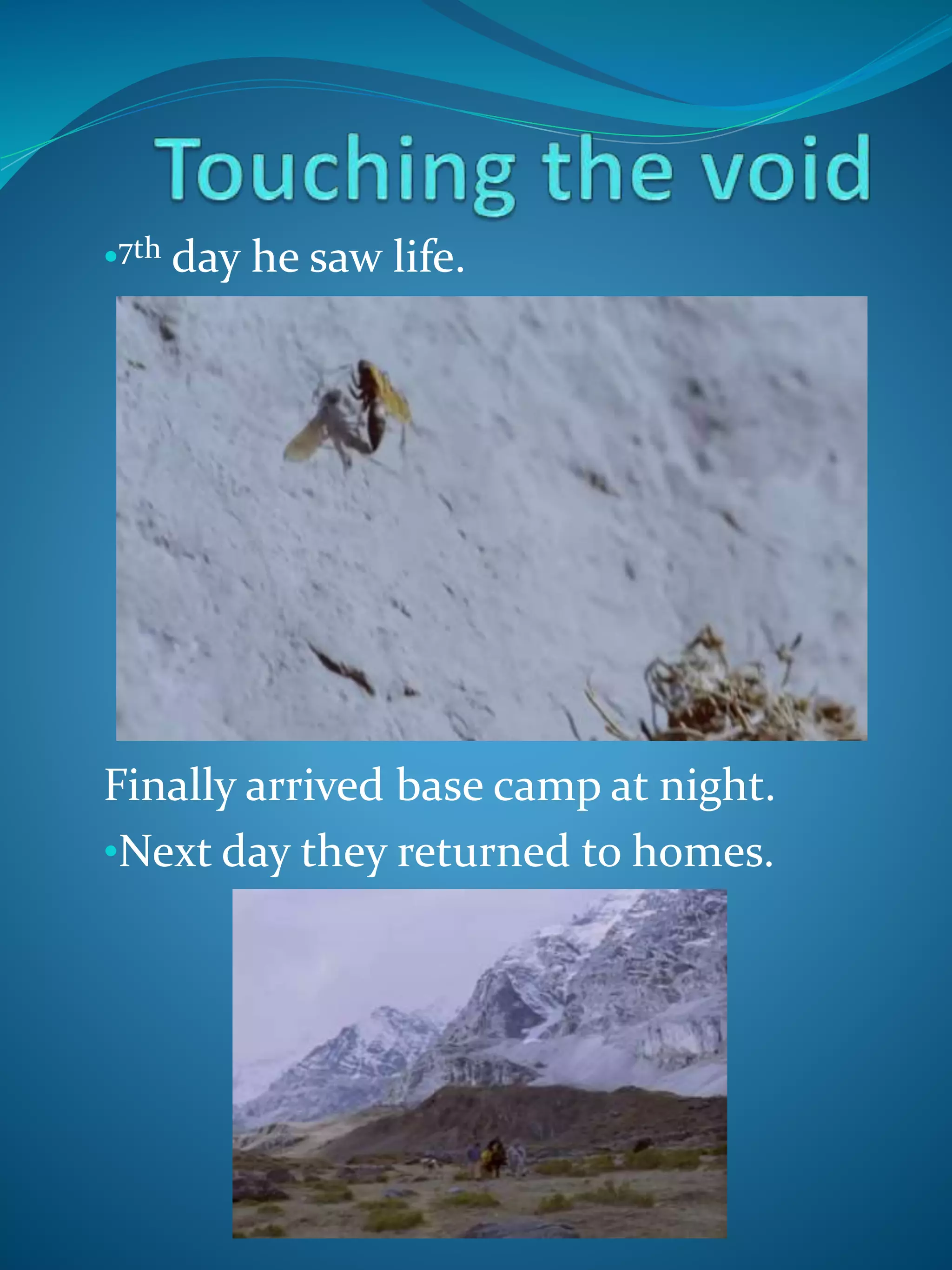 Touching the void | PPTX