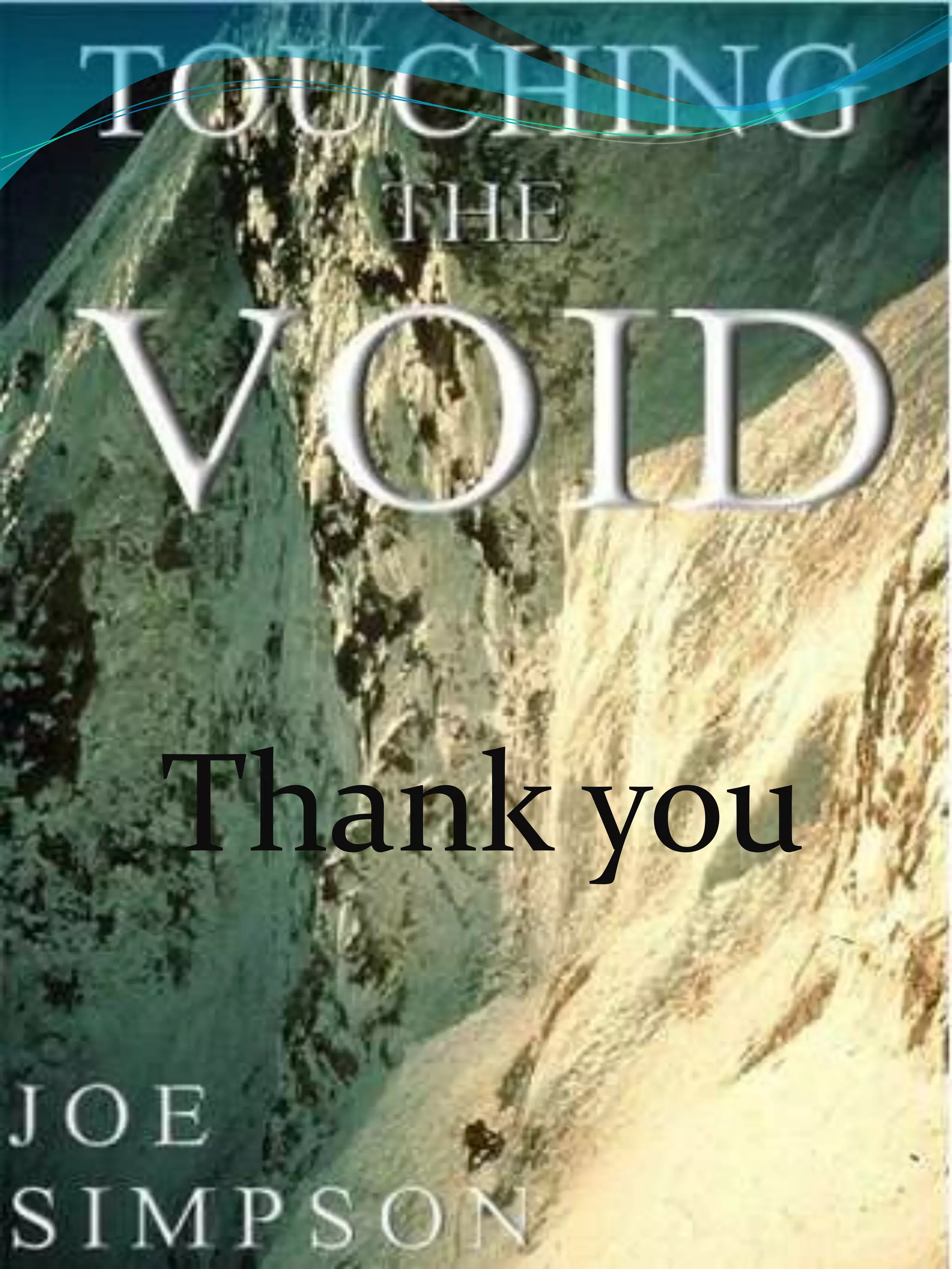 Touching the void | PPTX