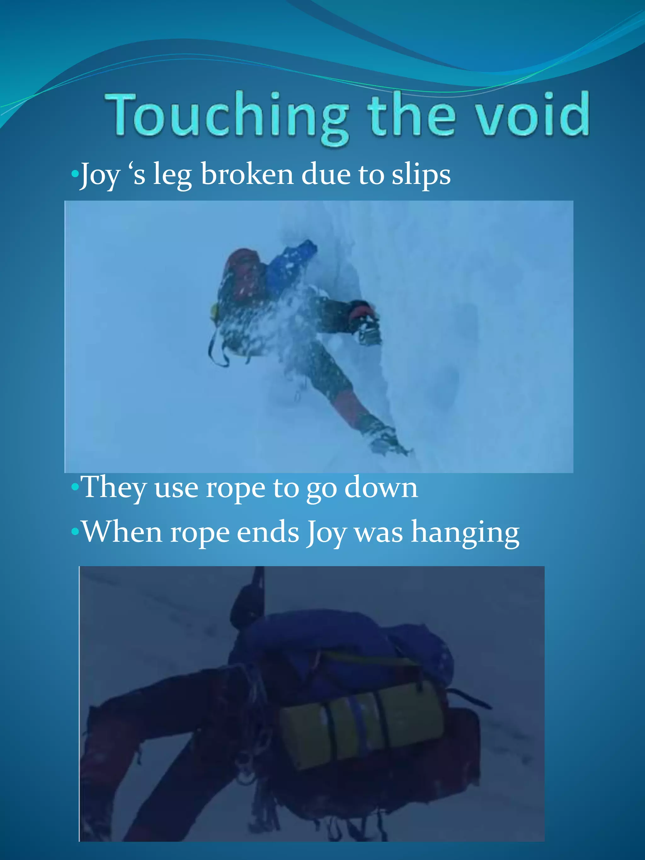 Touching the void | PPTX