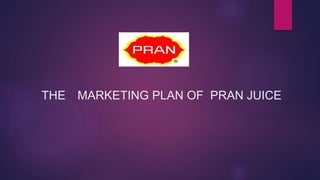 maketing mix of pran drinks | PPTX