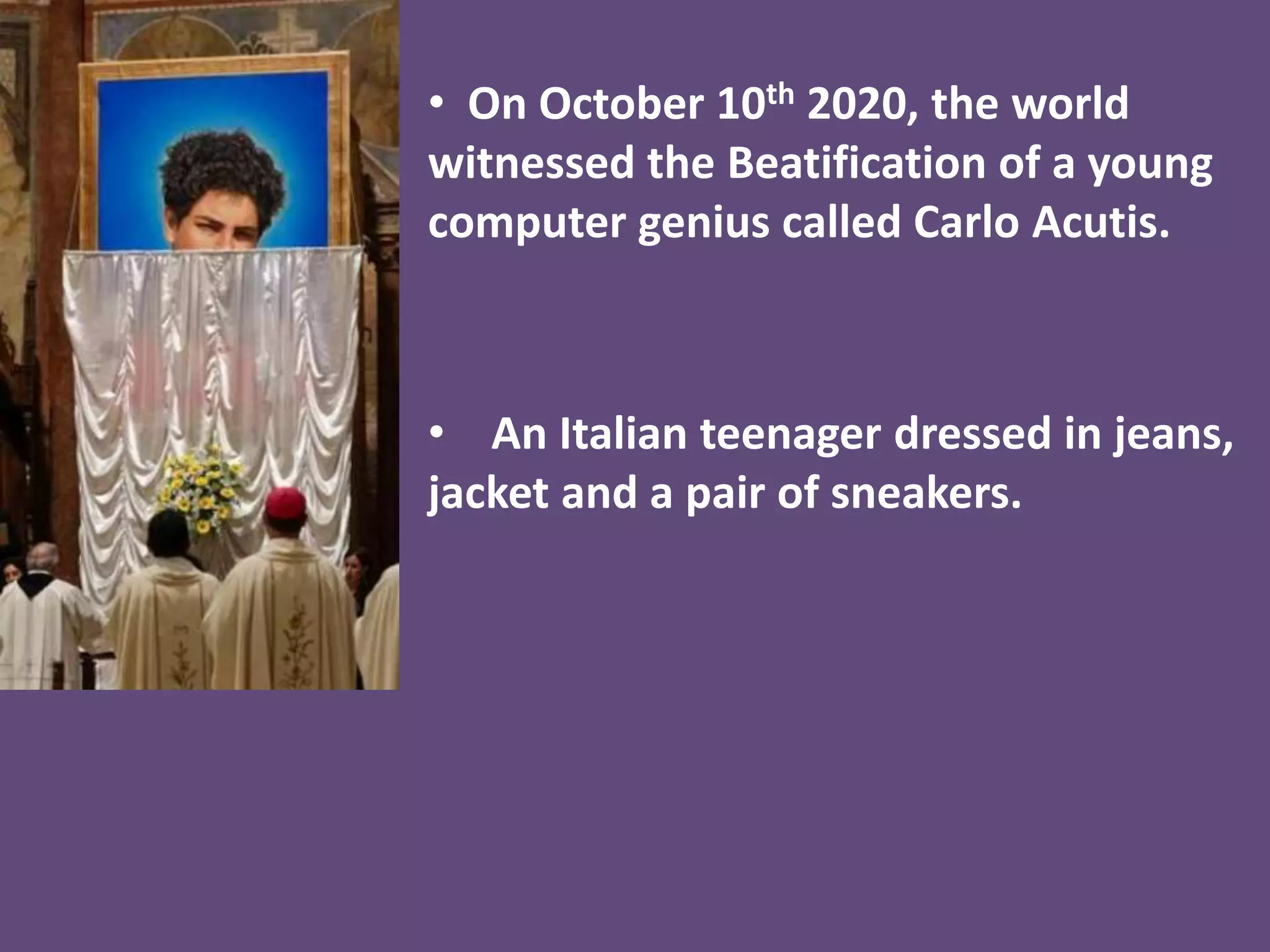 Blessed Carlo Acutis | PPTX
