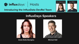 Steinkamp, Clifford [InfluxData] | Welcome to InfluxDays | InfluxDays 2022 | PPT