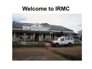 Welcome to IRMC | PPT