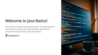 Welcome-to-Java-Basics to advanced level | PPT