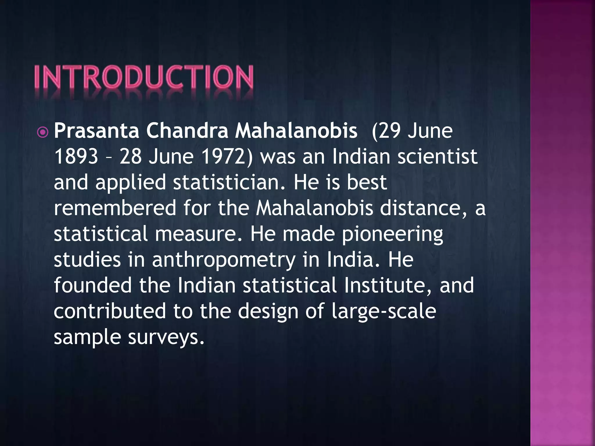 P.C.MAHALANOBIS AND HIS CONTRIBUTION | PPTX