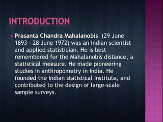 P.C.MAHALANOBIS AND HIS CONTRIBUTION | PPTX