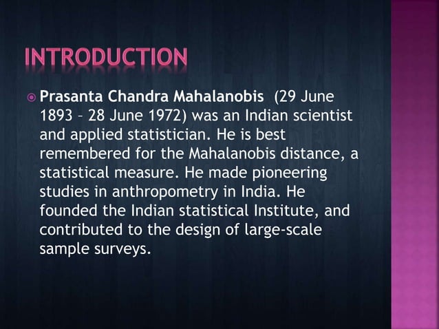 P.C.MAHALANOBIS AND HIS CONTRIBUTION | PPTX