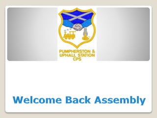 Welcome Back Assembly 2019 | PPTX