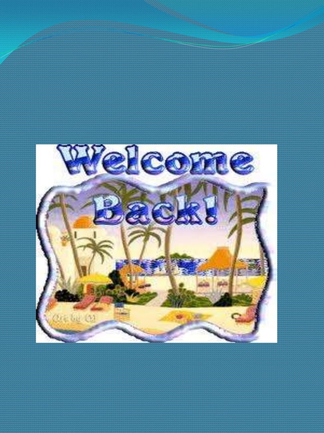 Welcome back presentation | PPTX