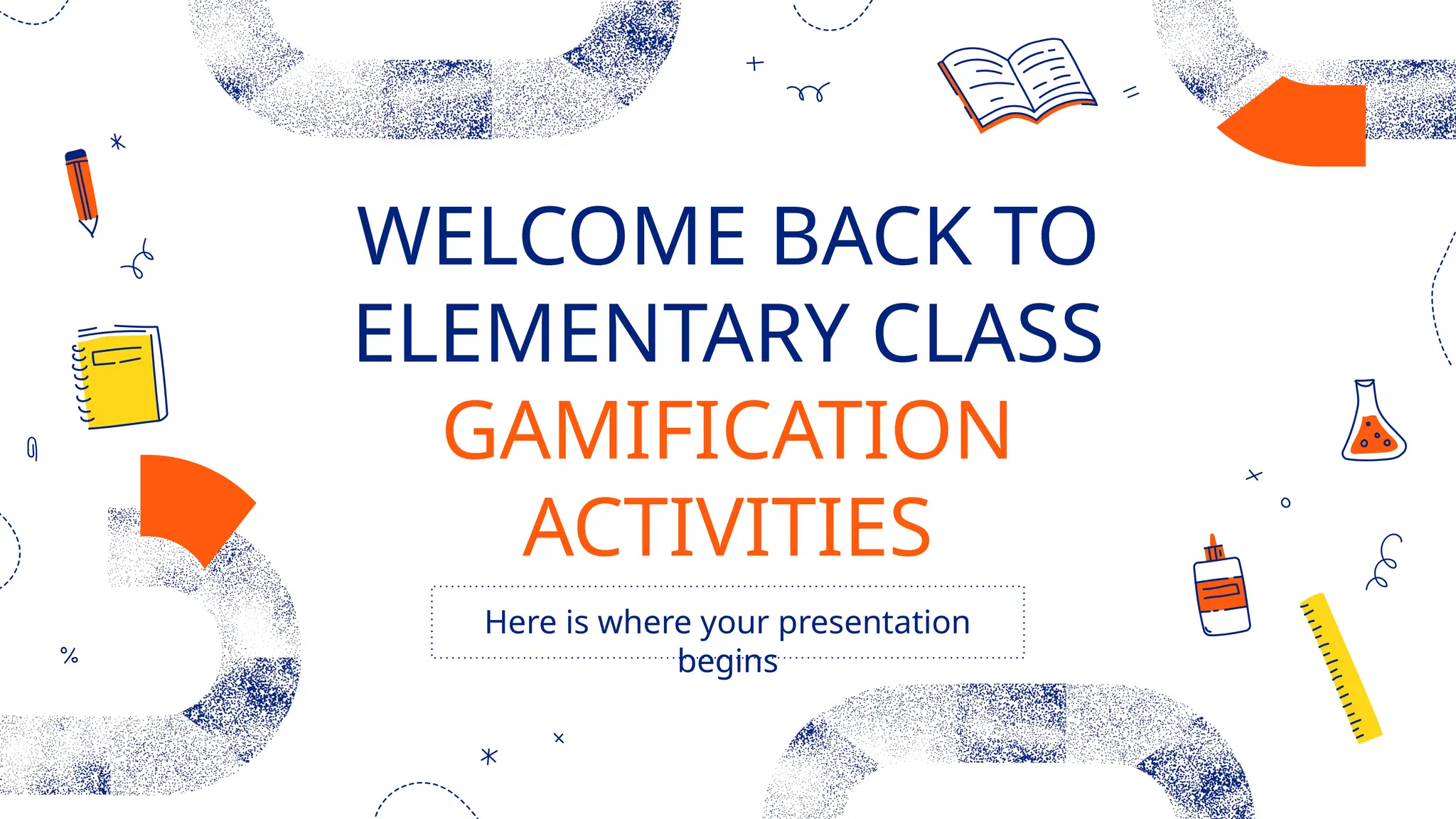 Welcome Back to Elementary Class - Gamification Activities by Slidesgo.pptx