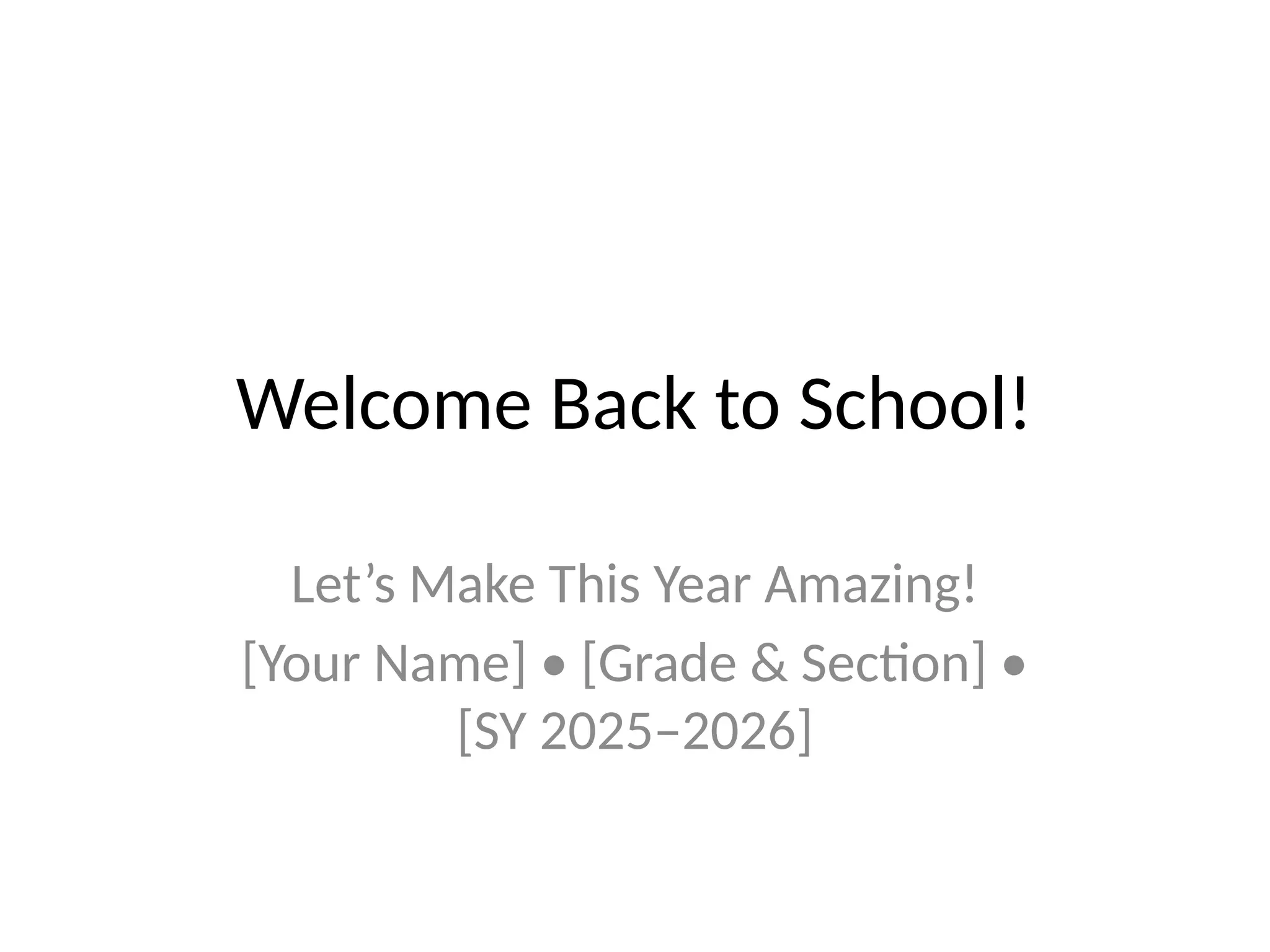 Welcome_Back_to_School_Presentation.pptx