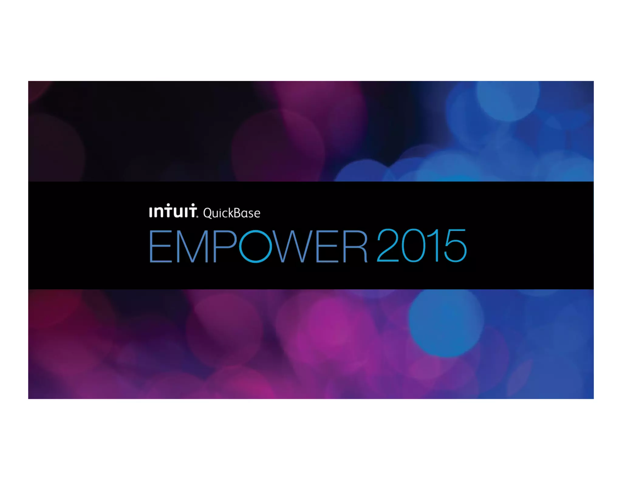 Welcome from Intuit QuickBase Keynote | PPT