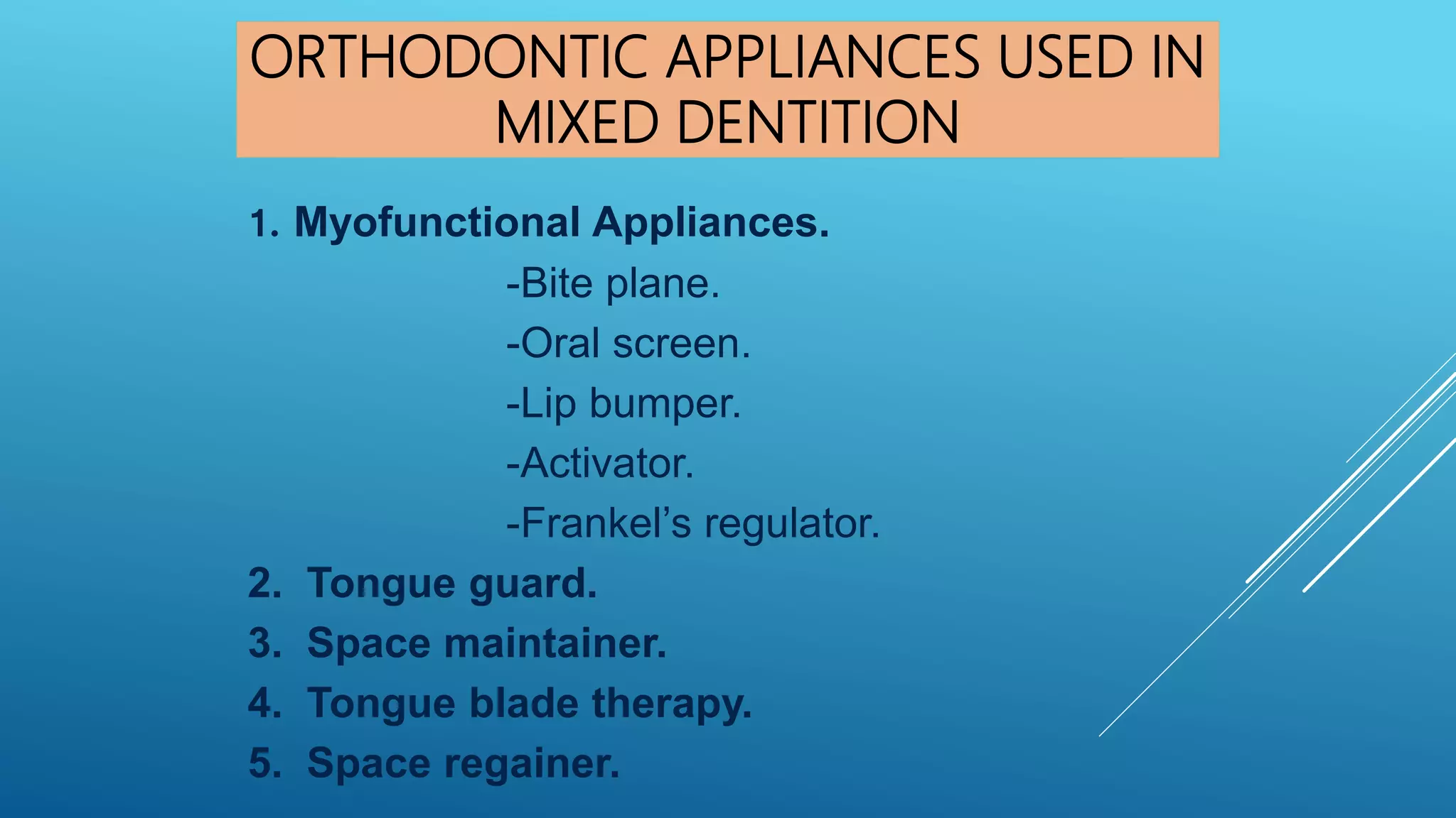 Oral screen and mixed dentition appliance | PPTX