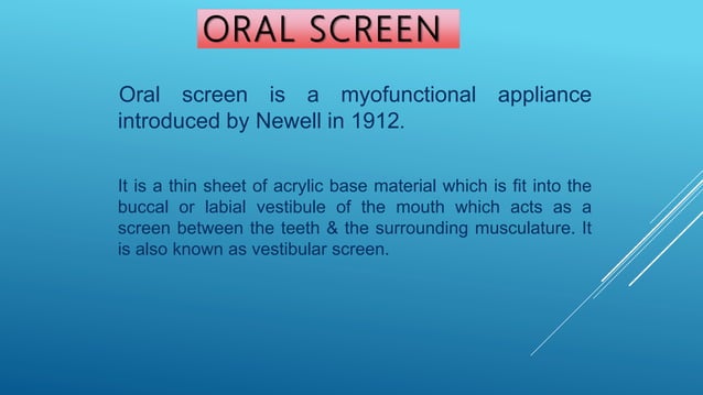 Oral screen and mixed dentition appliance | PPTX | Dental Health ...