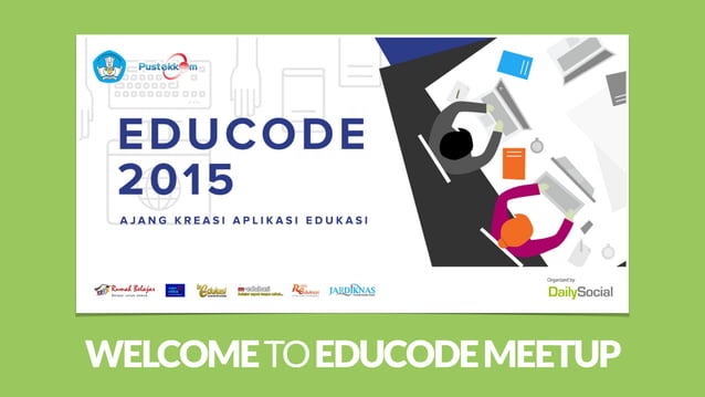 Things you should know of #EDUCODE Jakarta 2015 | PDF