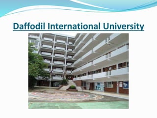 Permanent Campus of Daffodil International University | PPTX