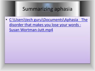 aphasia in brief | PPTX