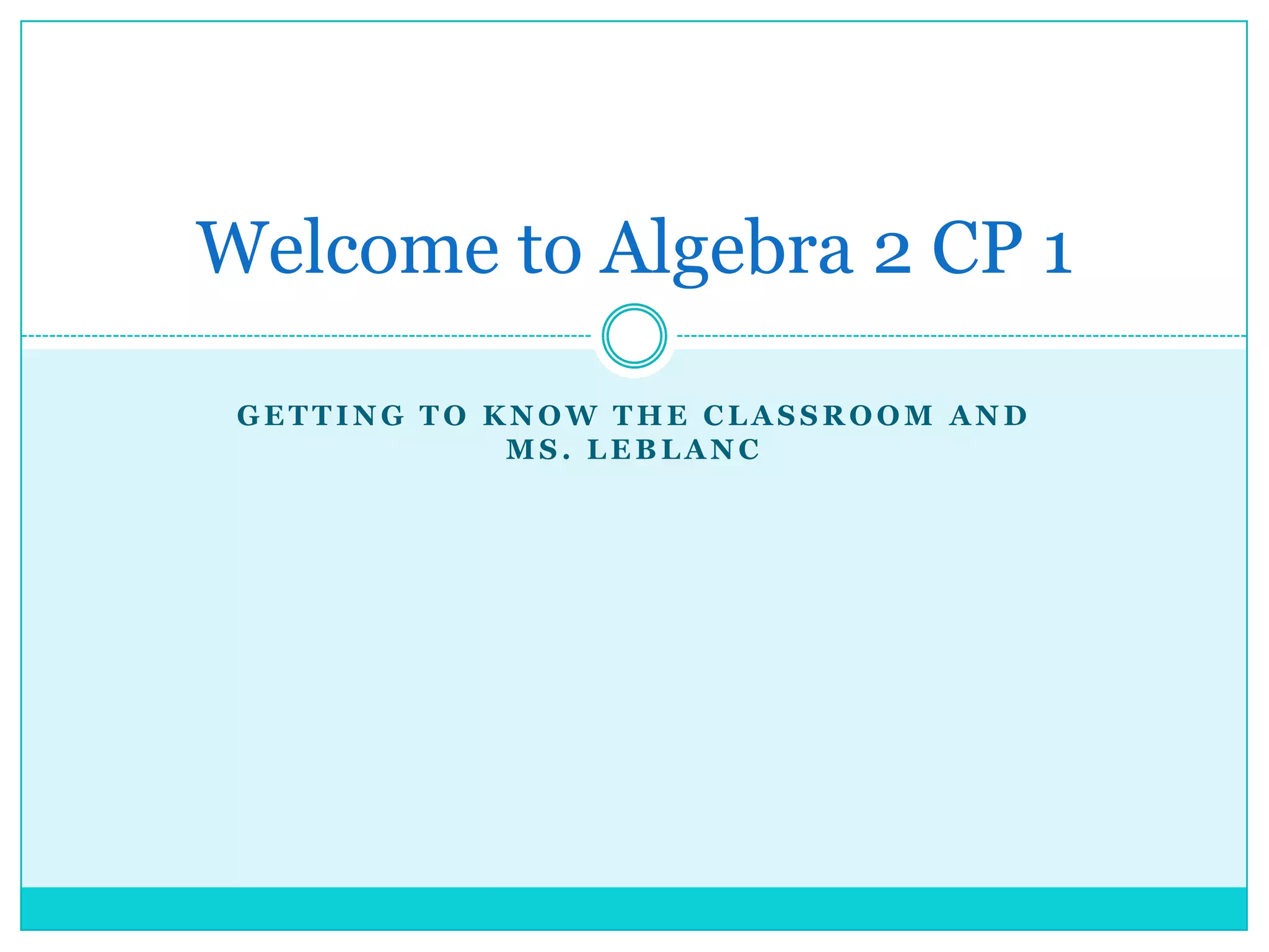 Welcome to algebra 2 cp 1 ppt | PPT