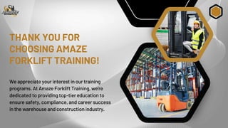 Complete Forklift Certification and Safety Training at Amaze Forklift Training | PPT