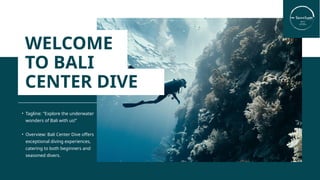 Welcome to Bali Center Dive from Nusa Penida to Sanur | PPTX