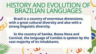 WELCOME TO BRAZIL EVOLUTION OF LANG.pptx