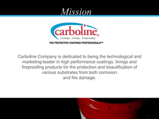 Welcome to carboline | PPTX