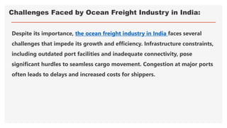 Navigating the Depths: Exploring Ocean Freight from India | PPT
