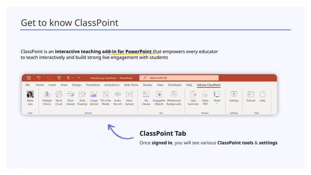 Welcome to ClassPoint - A MANUAL FOR CLASSPOINT | PPTX