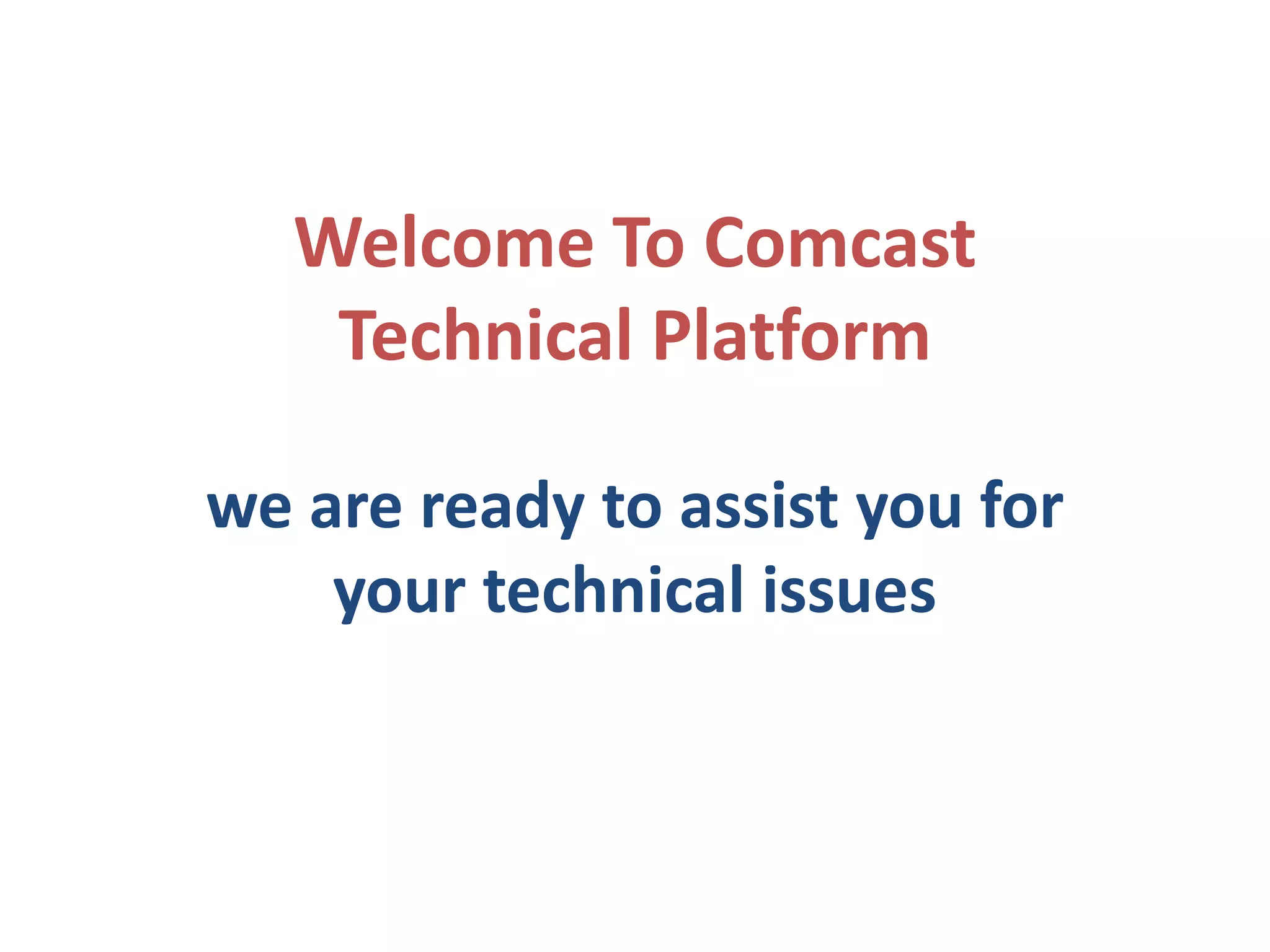 Technical Help For Comcast Users | PPT