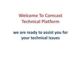 Technical Help For Comcast Users | PPT
