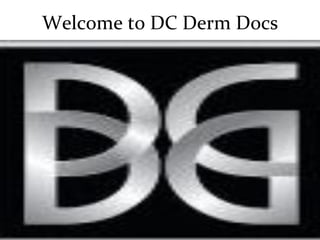 Welcome to dc derm docs | PPT