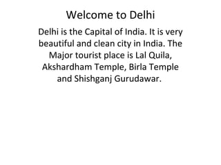 Welcome to delhi | PPT