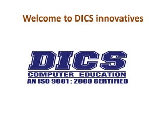 Welcome to DICS innovatives.pdf | Computing | Technology & Computing
