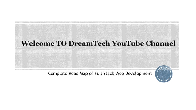 Welcome TO DreamTech YouTube Channel.pptx