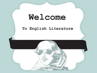 Welcome to english lit | PPT